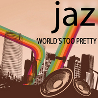 jaz on Jango Radio | Songs, Videos, Bio