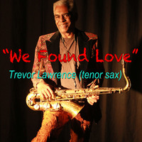 Artist Profile - Trevor Lawrence (Tenor Sax) - Bio